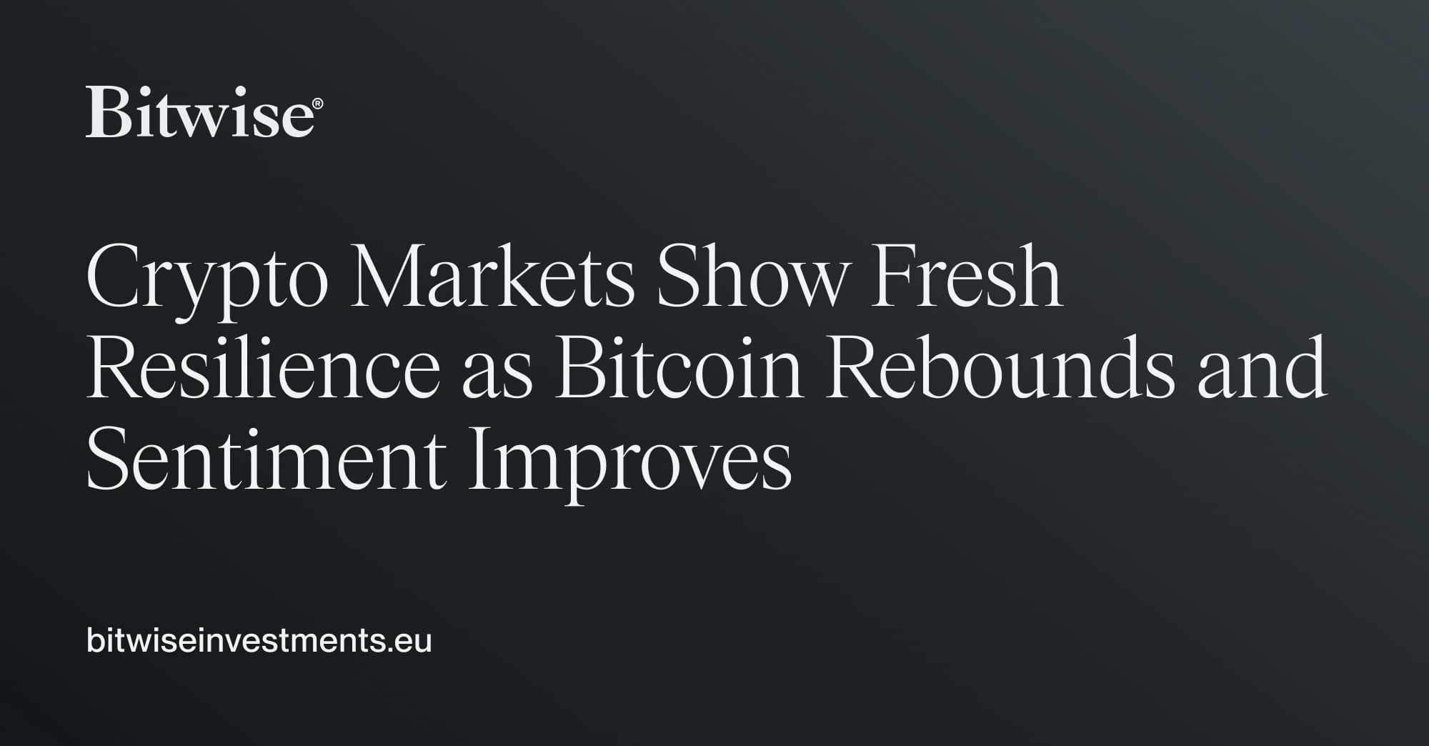 Crypto Markets Show Fresh Resilience as Bitcoin Rebounds and Sentiment ...