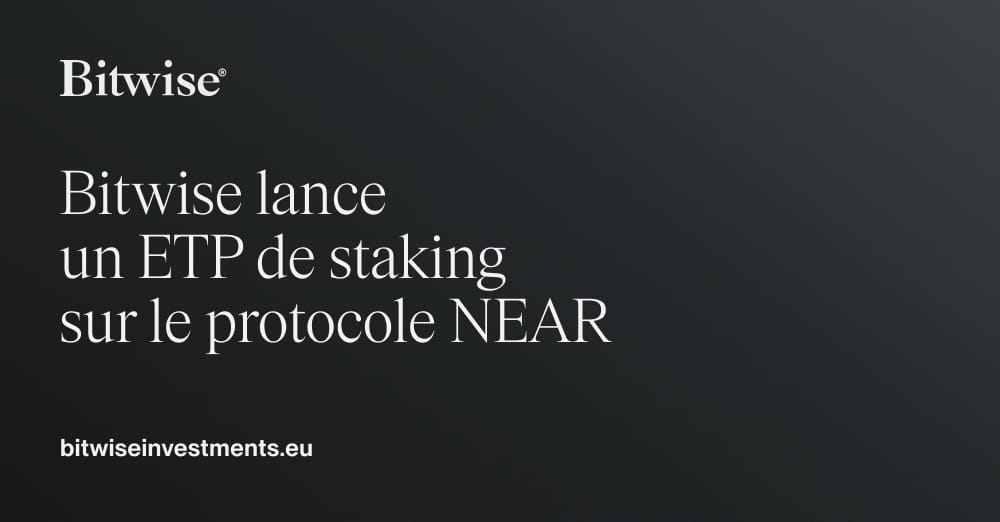 Bitwise lance un ETP de staking sur le protocole NEAR | Bitwise