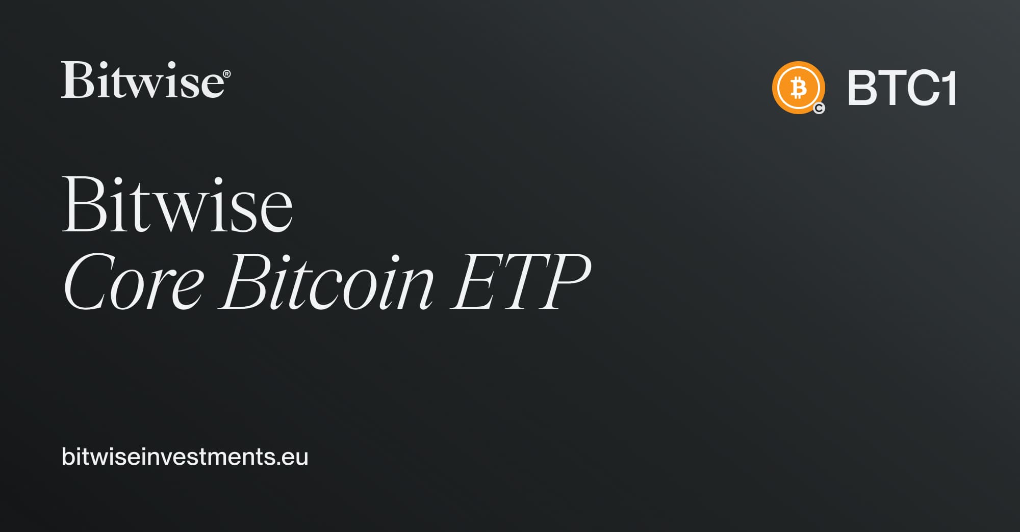BTC1 | Bitwise Core Bitcoin ETP | DE000A4AER62 | Bitwise